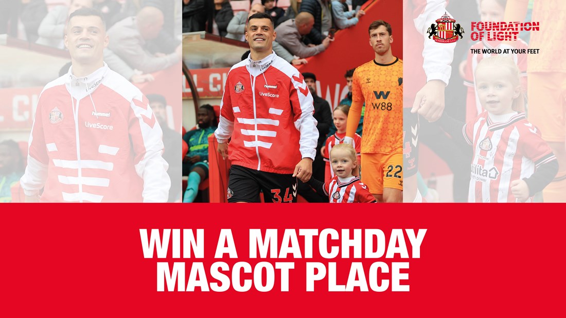 Win Sunderland AFC Mascot Experience with Foundation of Light Holiday ...